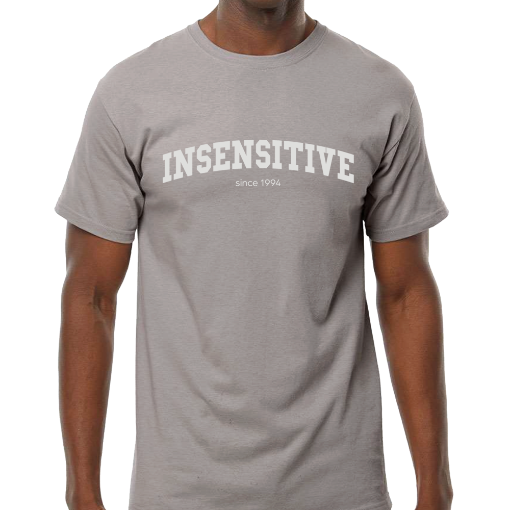 Insensitive Tee - Jann Arden Official Store